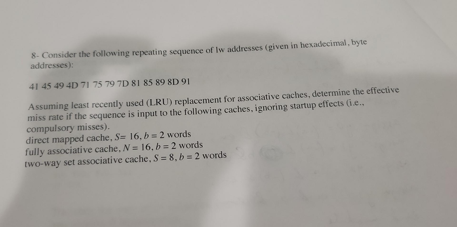 Solved 8- Consider the following repeating sequence of lw | Chegg.com