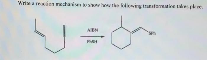 Solved Write a reaction mechanism to show how the following | Chegg.com
