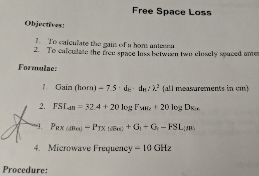 Free Space Loss Objectives: 1. To calculate the gain | Chegg.com