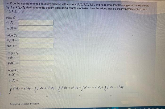 Solved Let C be the square oriented counterclockwise with | Chegg.com