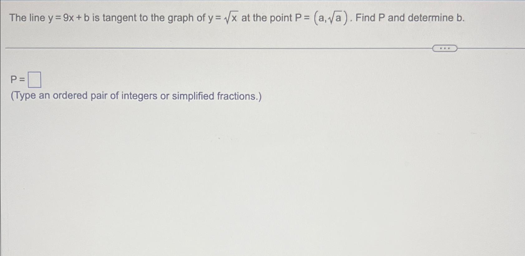 Solved The line y=9x+b ﻿is tangent to the graph of y=x2 ﻿at | Chegg.com