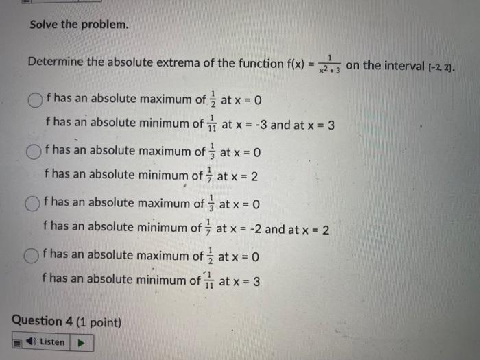 Solved Solve the problem. Determine the absolute extrema of | Chegg.com