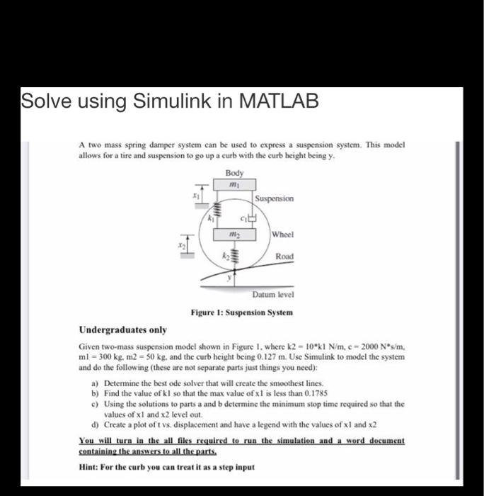 Solve using Simulink in MATLAB A two mass spring | Chegg.com