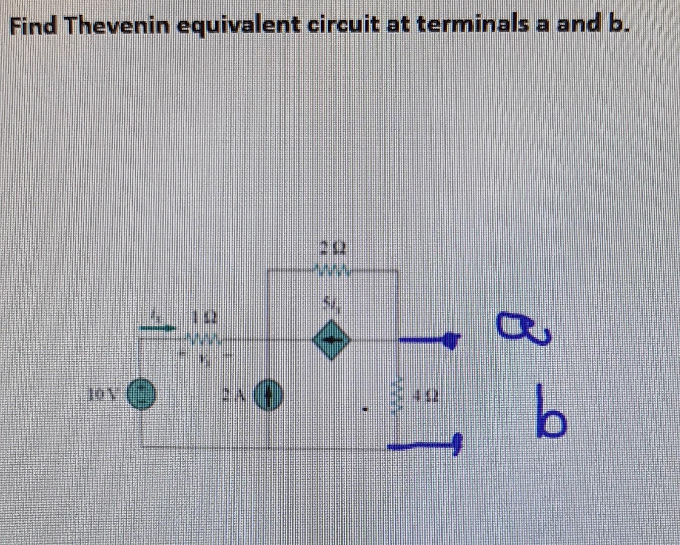 Solved Find Thevenin equivalent circuit at terminals a and | Chegg.com
