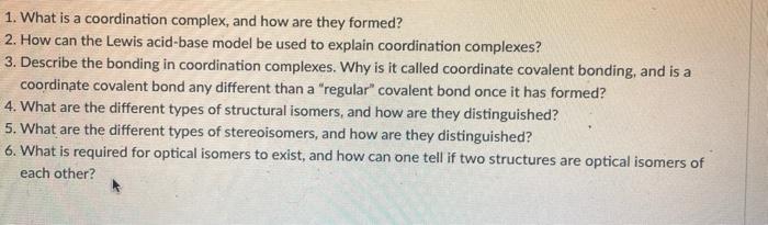 Solved 1. What is a coordination complex, and how are they | Chegg.com