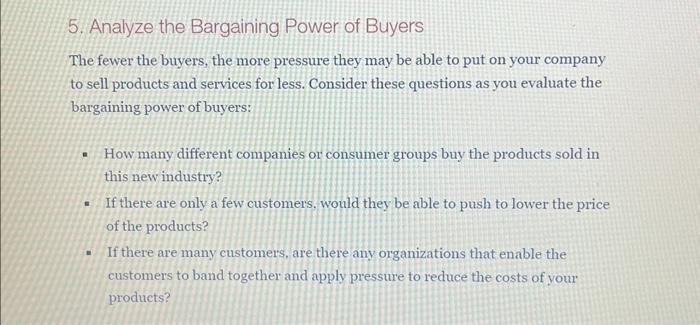 Solved Describe the bargaining power of buyers in the | Chegg.com