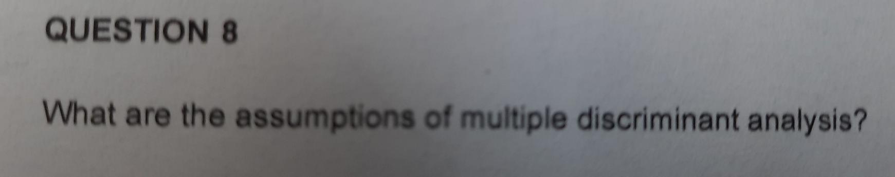 Solved QUESTION 8 What are the assumptions of multiple | Chegg.com