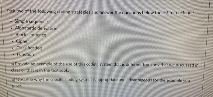 Solved Pick two of the following coding strategies and | Chegg.com