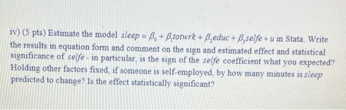 2. Use the data in SLEEP75.DTA for this question. | Chegg.com