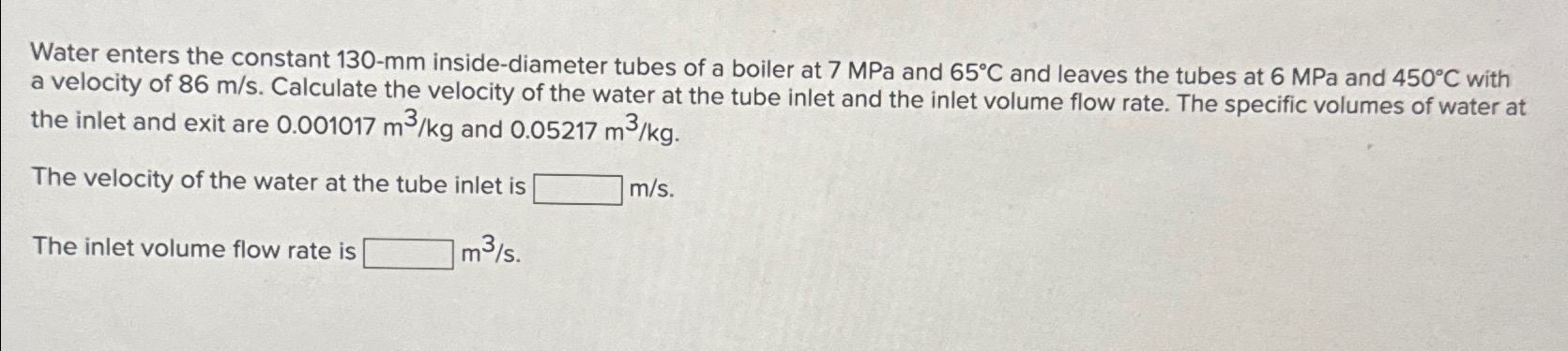 Solved Water enters the constant 130-mm ﻿inside-diameter | Chegg.com