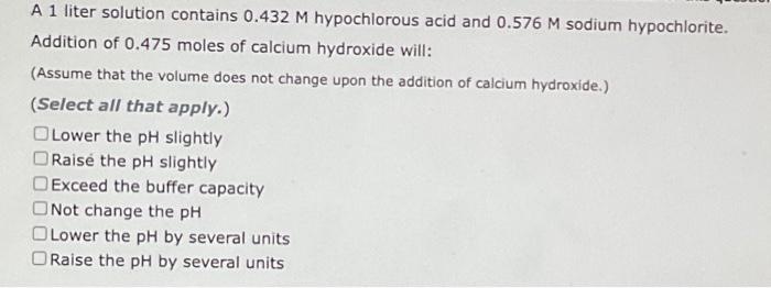 Solved A 1 liter solution contains 0.432M hypochlorous acid | Chegg.com