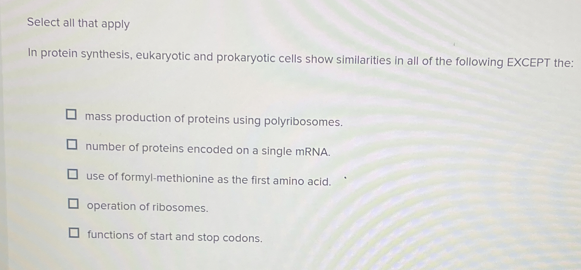 Solved Select all that applyIn protein synthesis, eukaryotic | Chegg.com
