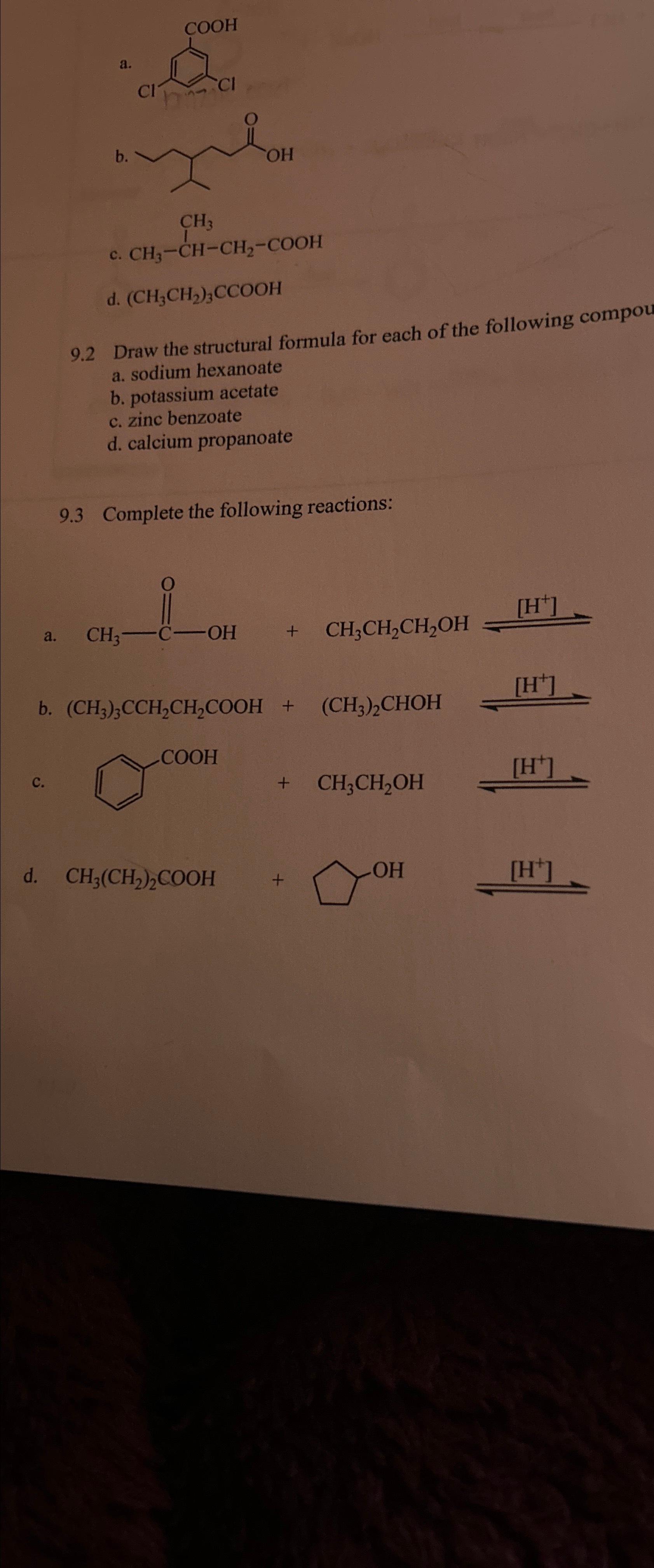 Solved c.d. (CH3CH2)3CCOO H9.2 ﻿Draw the structural formula | Chegg.com