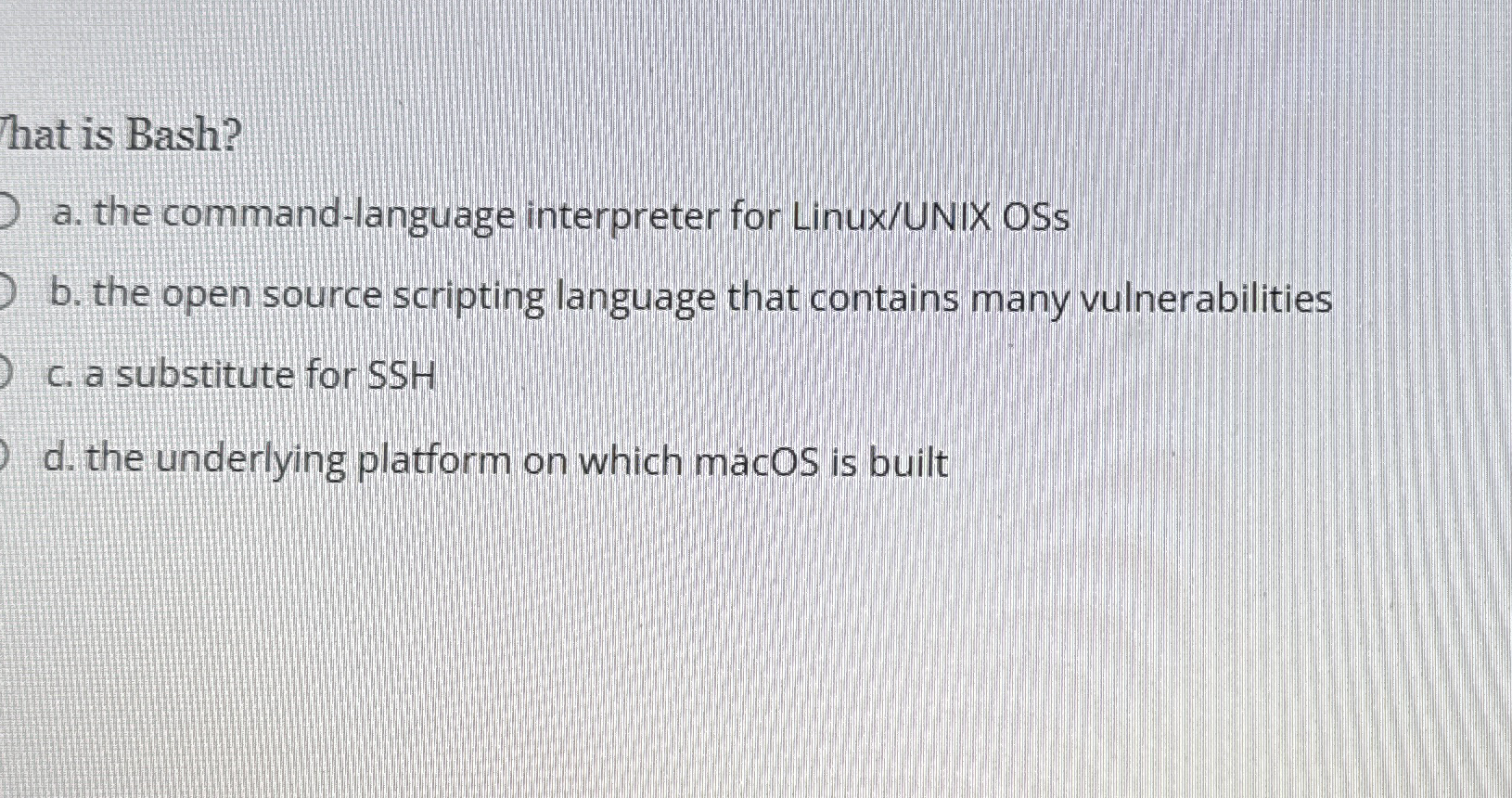 Solved hat is Bash?a. ﻿the command-language interpreter for | Chegg.com