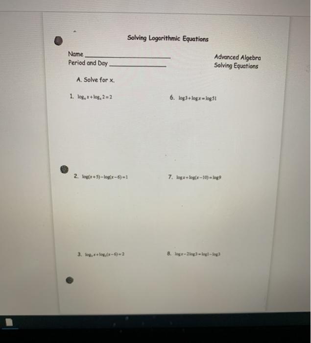Solving Logarithmic Equations Advanced Algebra | Chegg.com