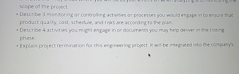 Solved scope of the project.Describe 3 ﻿monitoring or | Chegg.com