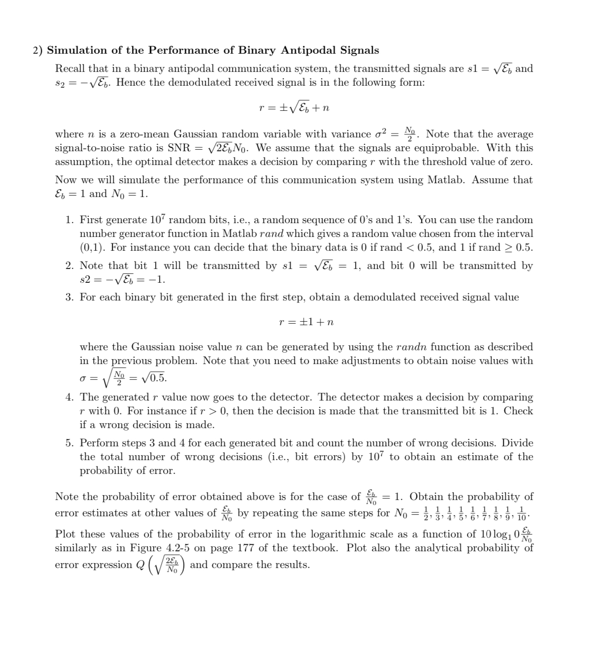 Solved Simulation of the Performance of Binary Antipodal | Chegg.com
