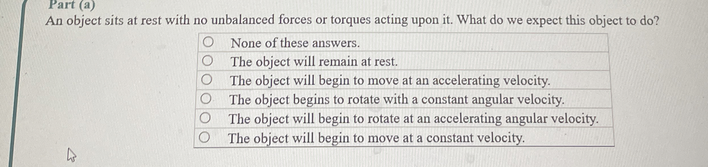 Solved Part (a)An object sits at rest with no unbalanced | Chegg.com
