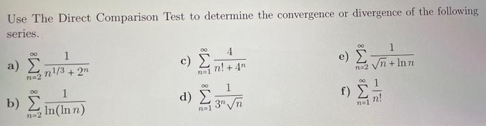 Solved Use The Direct Comparison Test to determine the | Chegg.com
