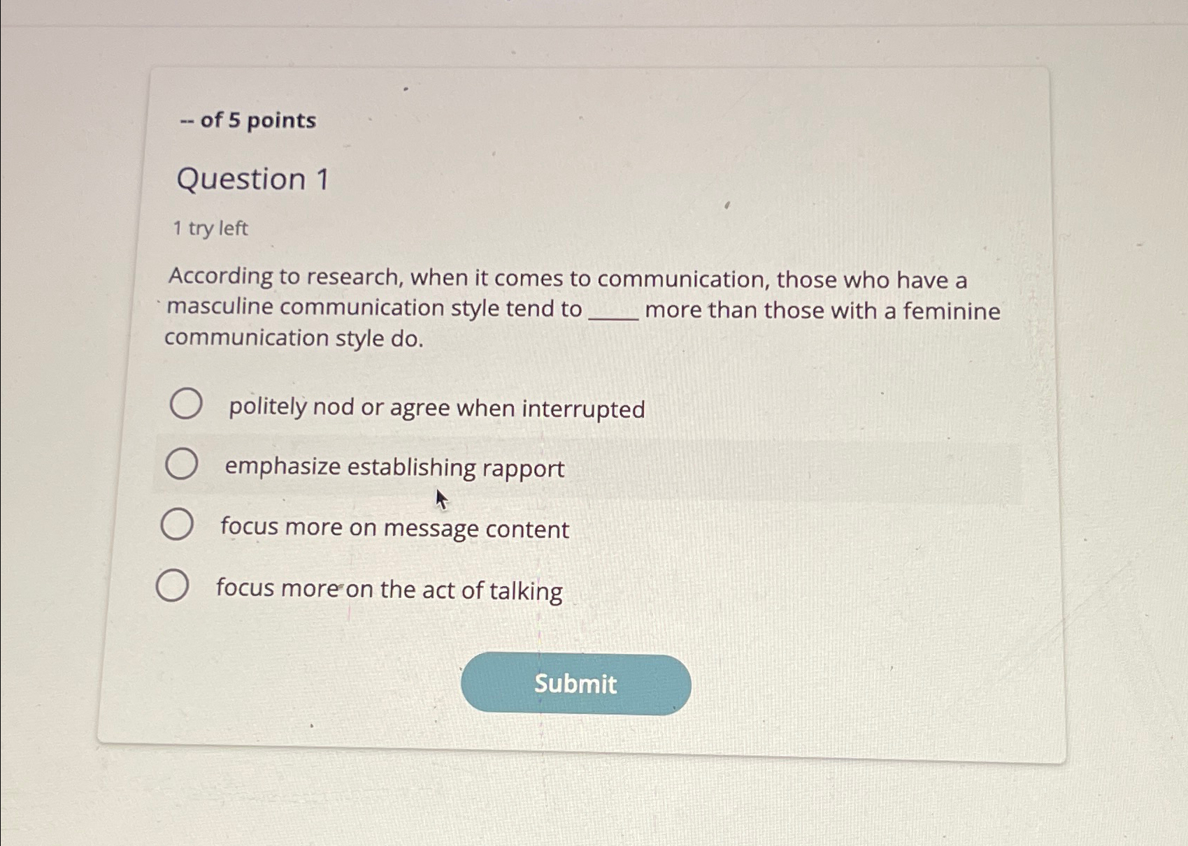 Solved -- ﻿of 5 ﻿pointsQuestion 11 ﻿try leftAccording to | Chegg.com