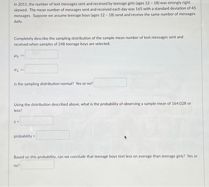 Solved In 2011, the number of text messages sent and | Chegg.com