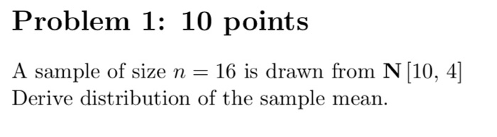 Solved Problem 1: 10 points A sample of size n = 16 is drawn | Chegg.com