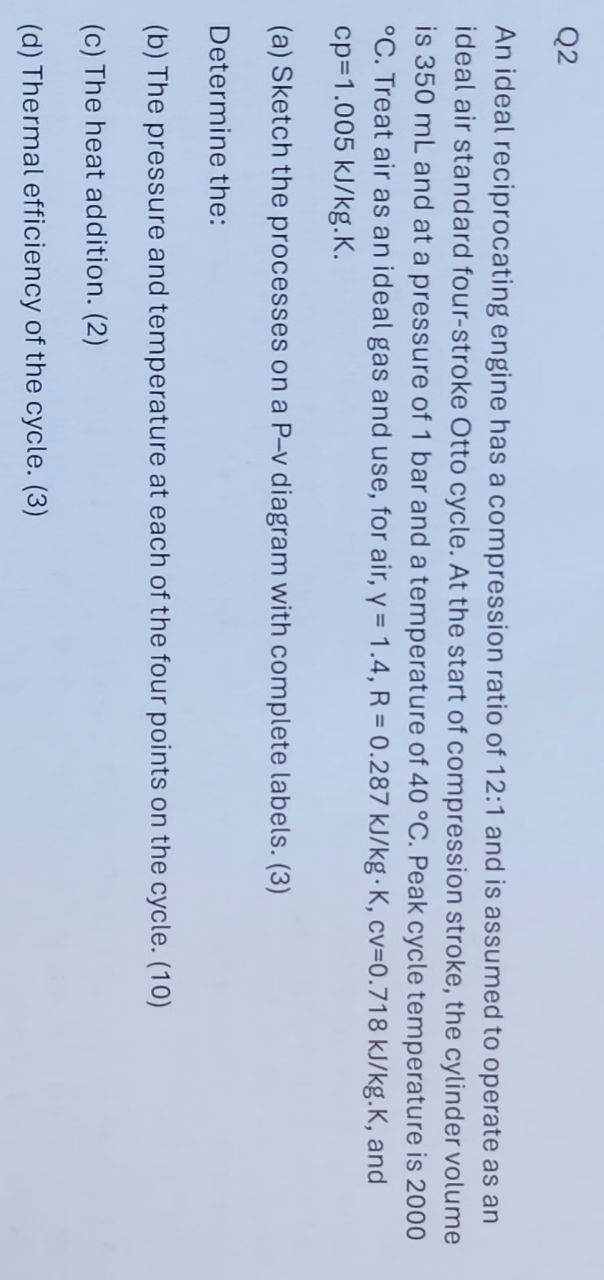 Solved Q2An ideal reciprocating engine has a compression | Chegg.com