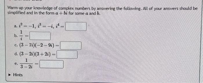 Solved Warm up your knowledge of complex numbers by | Chegg.com