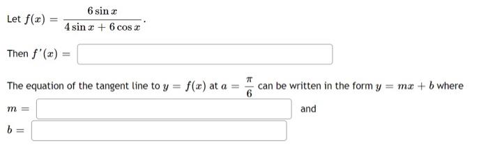 Solved Let f(x)=4sinx+6cosx6sinx. Then f′(x)= The equation | Chegg.com