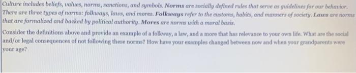 Culture includes beliefs, walues, norms, sanctions, | Chegg.com