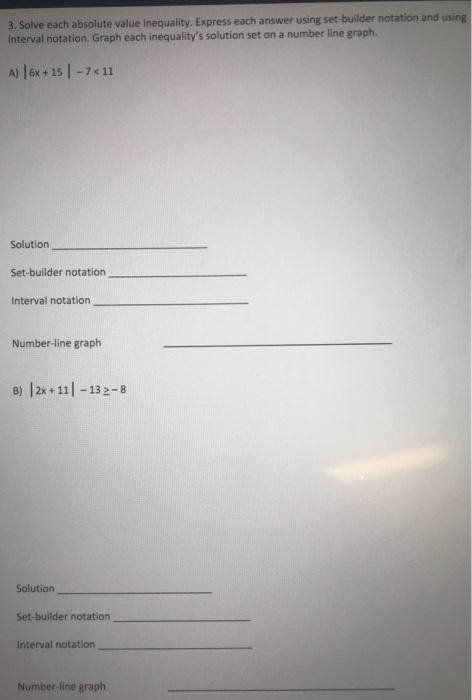 Solved 3. Solve each absolute value inequality. Express each | Chegg.com