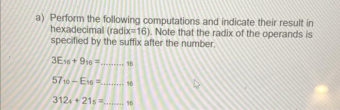 Solved a) Perform the following computations and indicate | Chegg.com