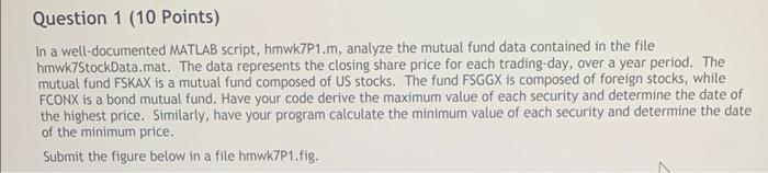 Question 1 (10 Points) In a well-documented MATLAB | Chegg.com