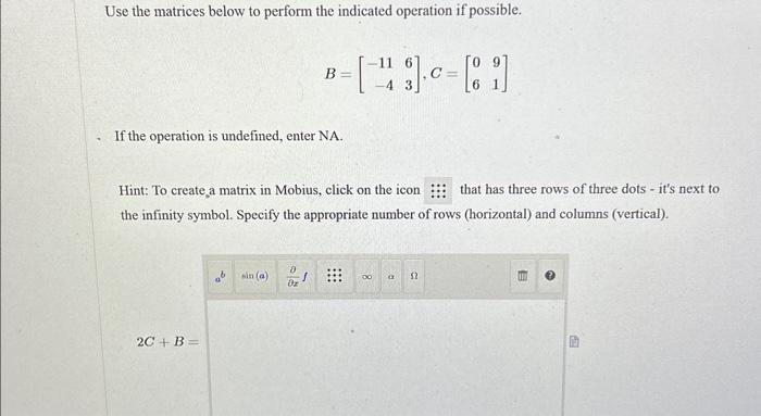 Solved Use the matrices below to perform the indicated | Chegg.com