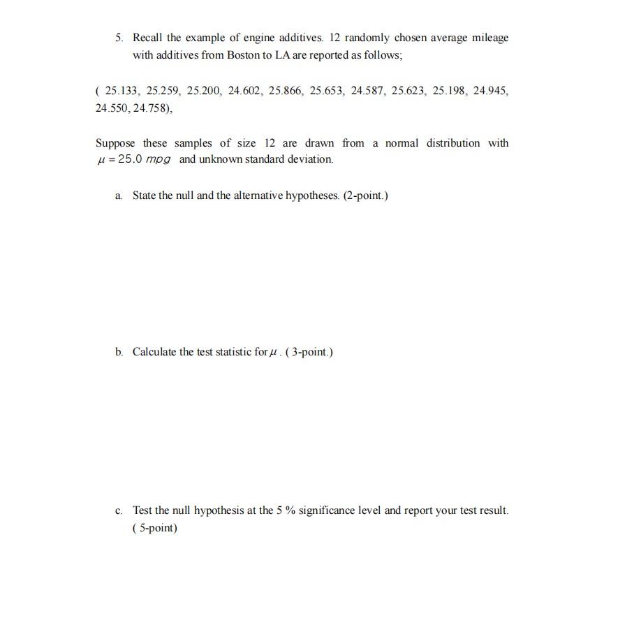 Solved Recall the example of engine additives. 12 ﻿randomly | Chegg.com