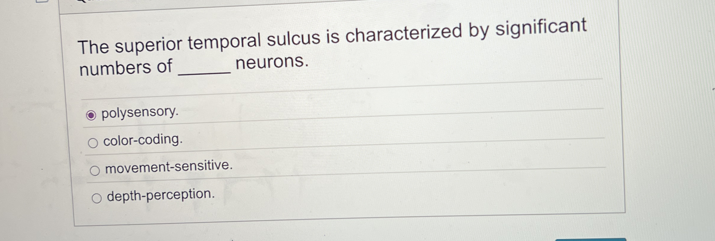 Solved The superior temporal sulcus is characterized by | Chegg.com