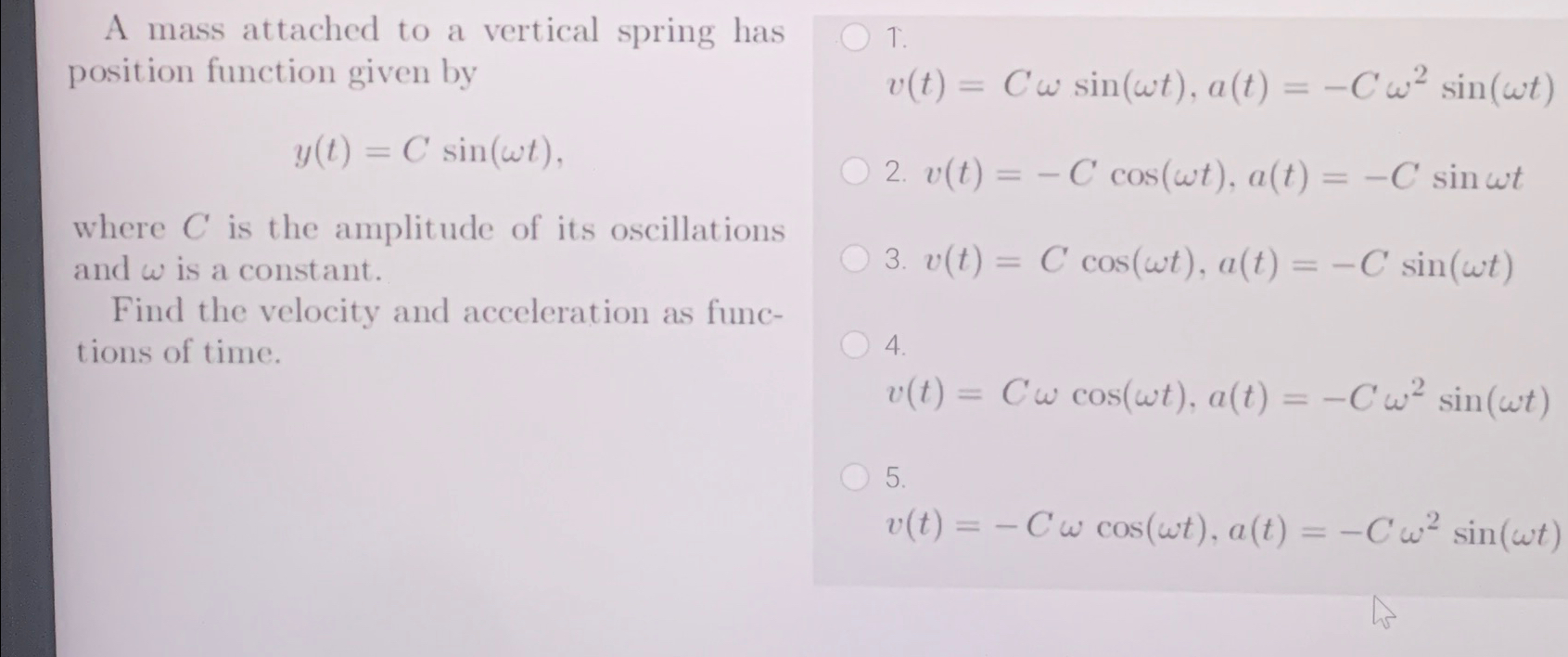 Solved A mass attached to a vertical spring has position | Chegg.com