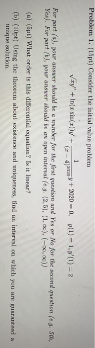 Solved Problem 1. (15pt) Consider the initial value problem | Chegg.com
