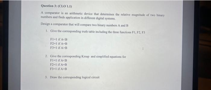Question 3: (CLO 1.1) A comparator is an arithmetic | Chegg.com
