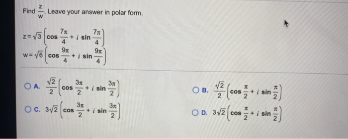 Solved Find - Leave your answer in polar form. co On (c05 * | Chegg.com