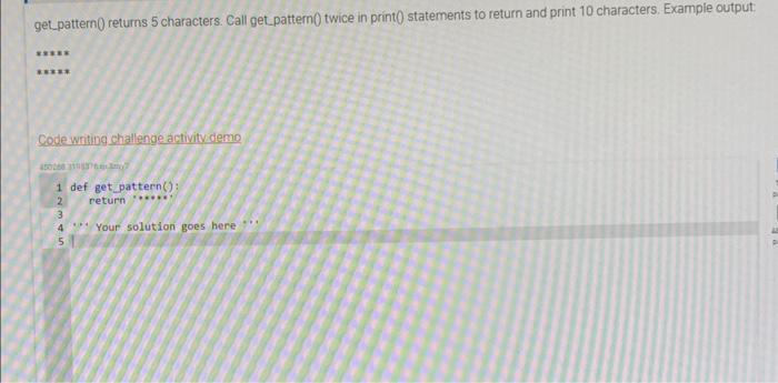 Solved get_pattern0 returns 5 characters. Call get.pattern0 | Chegg.com