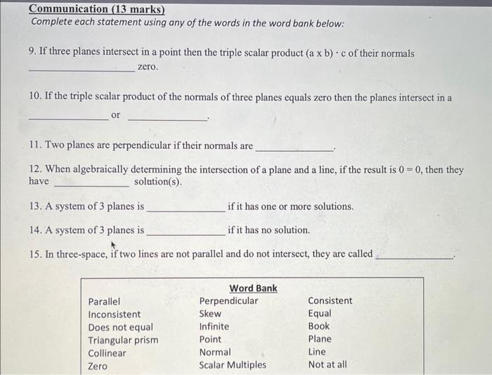 Solved Communication (13 marks) Complete each statement | Chegg.com