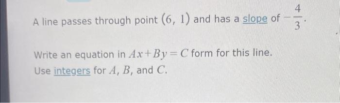 Solved A line passes through point (6,1) and has a slope of | Chegg.com