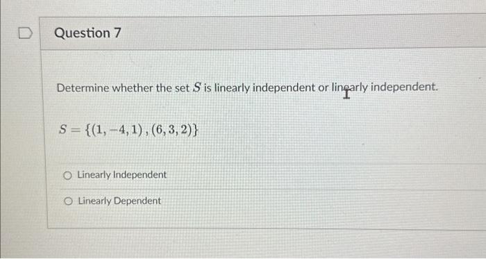 Solved Determine whether the set S is linearly independent | Chegg.com