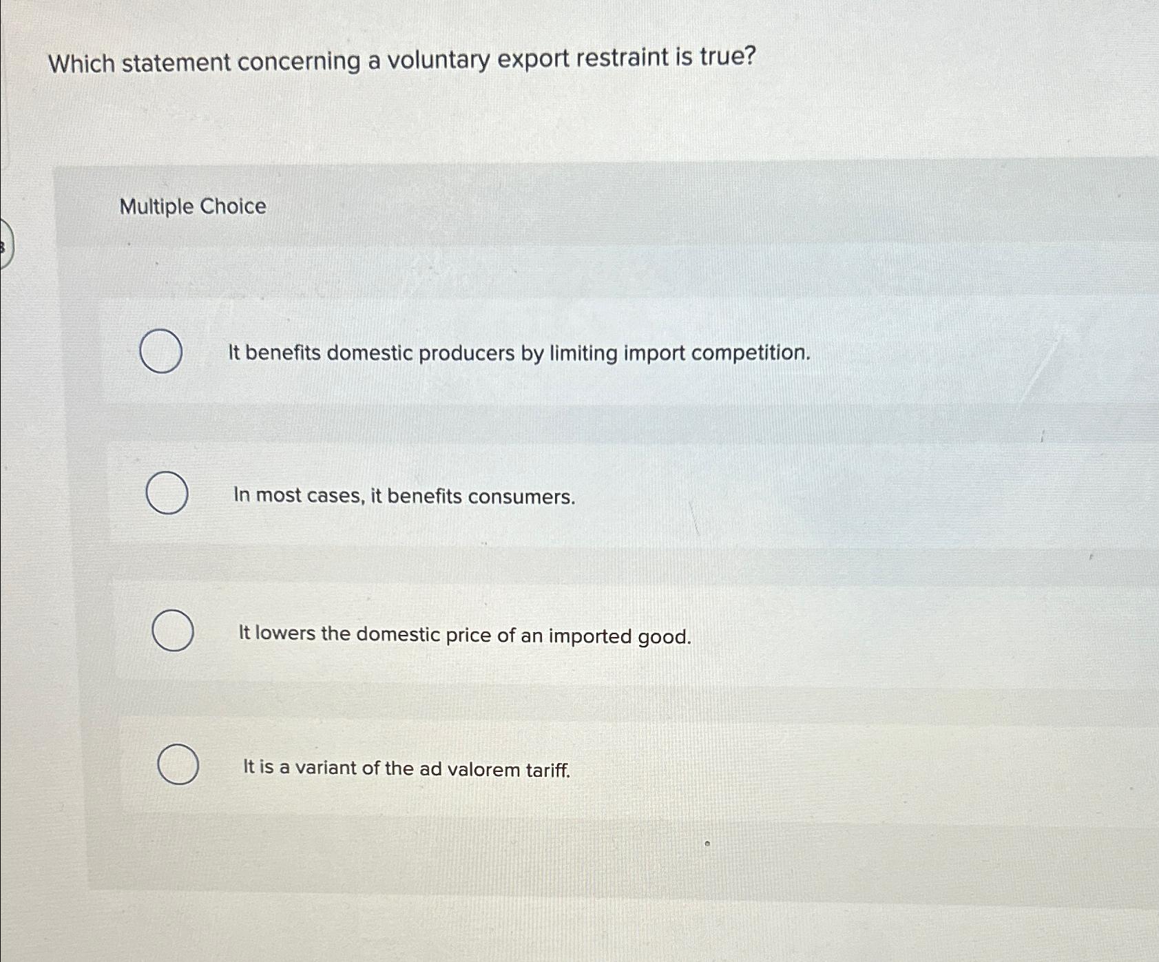 Solved Which statement concerning a voluntary export | Chegg.com