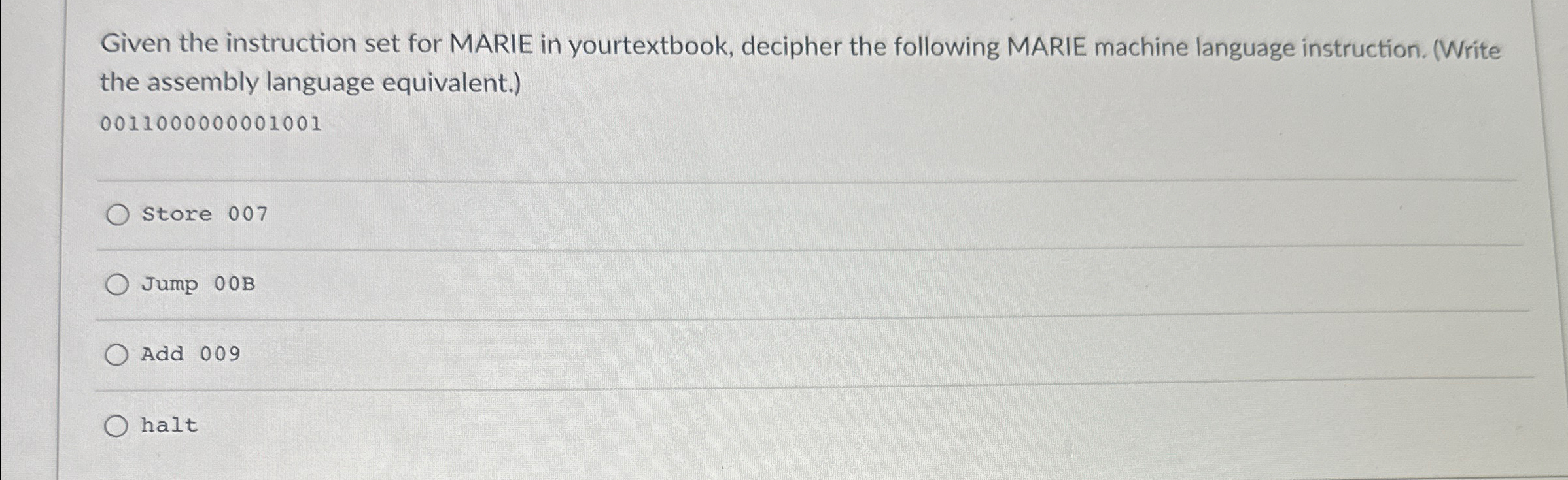 Solved Given the instruction set for MARIE in yourtextbook, | Chegg.com