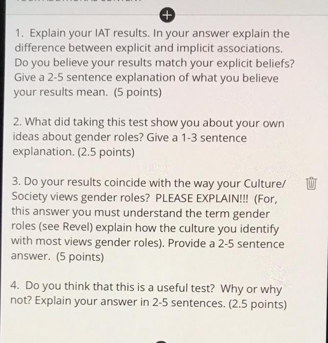 + 1. Explain your IAT results. In your answer explain | Chegg.com