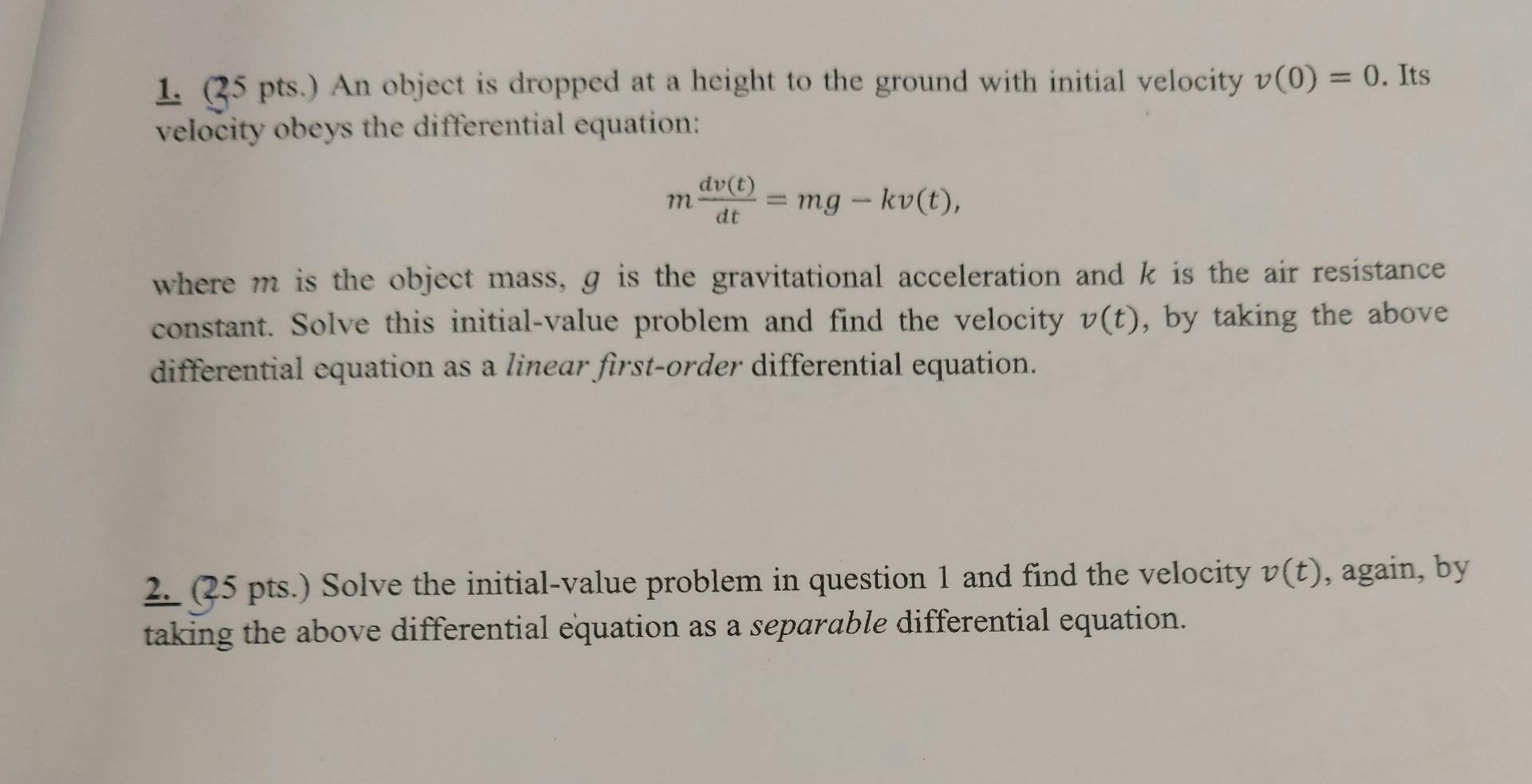 Solved 1. ( 35 pts.) An object is dropped at a height to the | Chegg.com