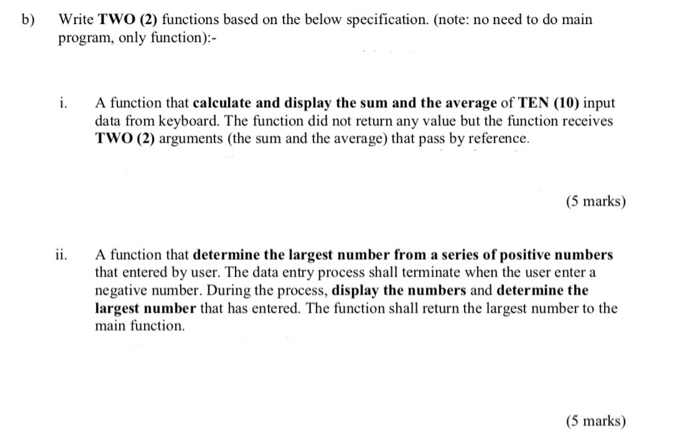 Solved B Write Two 2 Functions Based On The Below