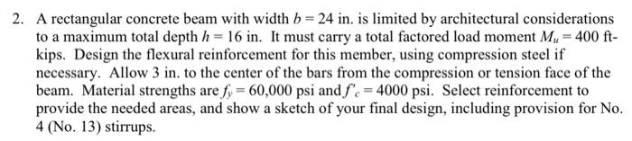 Solved 2. A rectangular concrete beam with width b=24in. is | Chegg.com